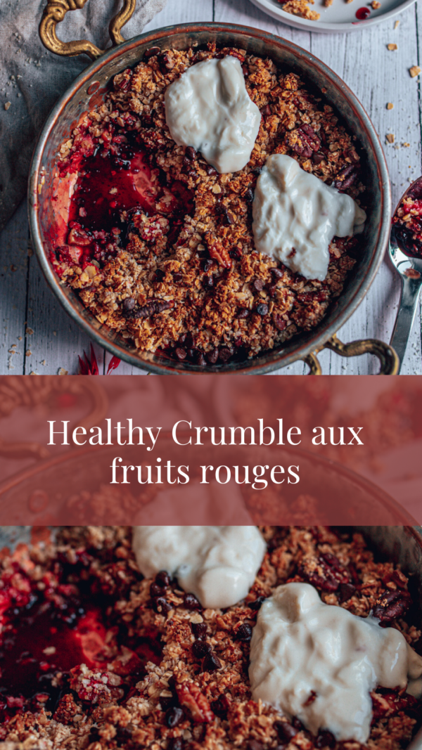 Healthy Crumble aux fruits rouges | Les Paris de Laura